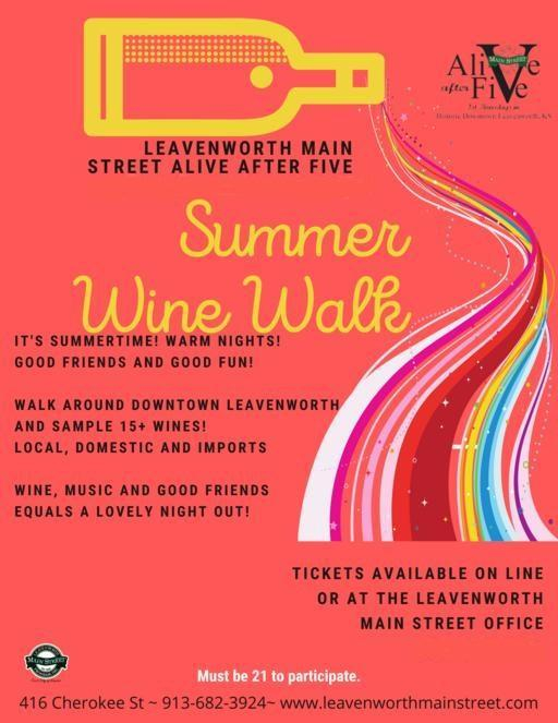 Summer Wine Walk | Leavenworth, Kansas